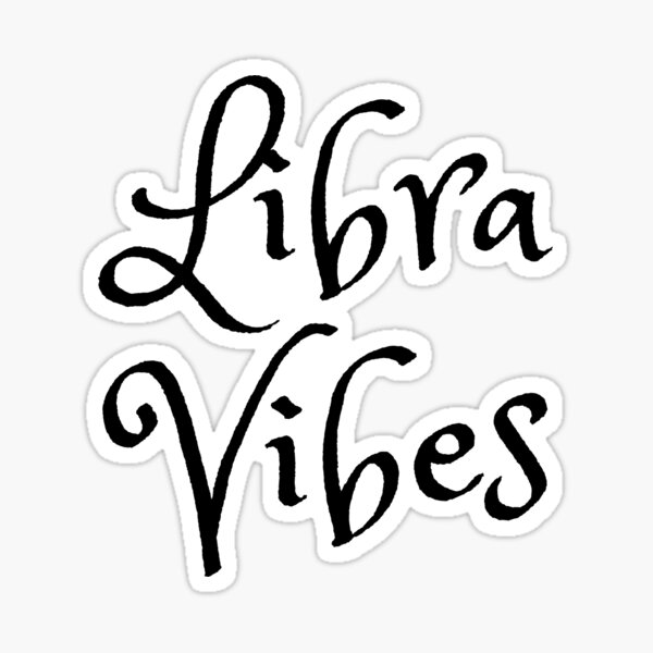 "Libra Vibes" Sticker for Sale by TarotNessa | Redbubble