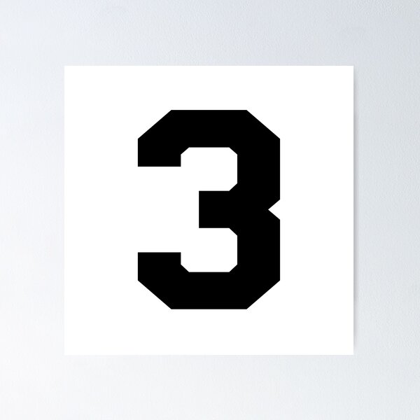 "Number 3, Black three, Sports number 3" Poster for Sale by ...