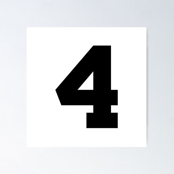 "Number 4, Black four, Sports number 4" Poster for Sale by TheCultStuff ...
