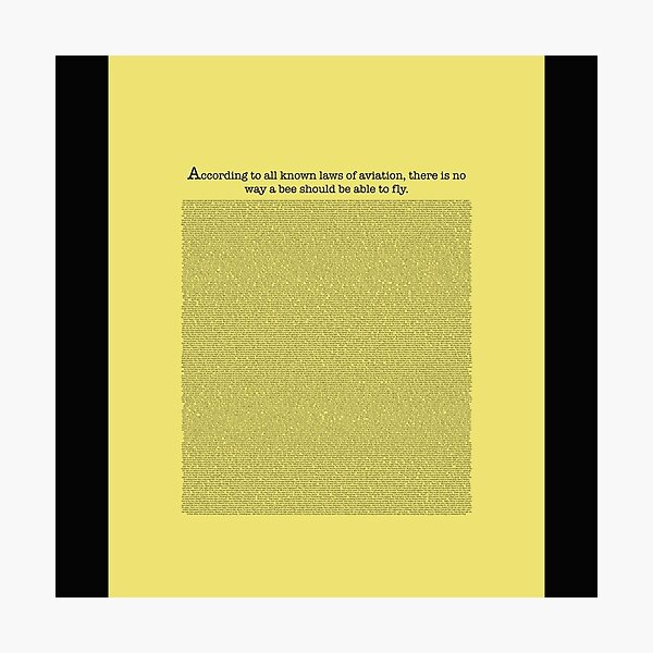 "The Entire Bee Movie Script" Photographic Print by hinkgqroyek | Redbubble