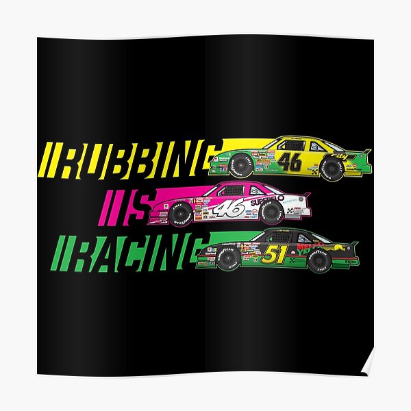 " Rubbing is Racing, Days of Thunder, Cole Trickle Poster" Poster by ...