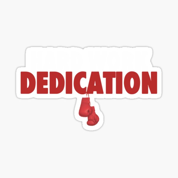 "In The Words Of Floyd Mayweather Hard Work Dedication" Sticker by ...