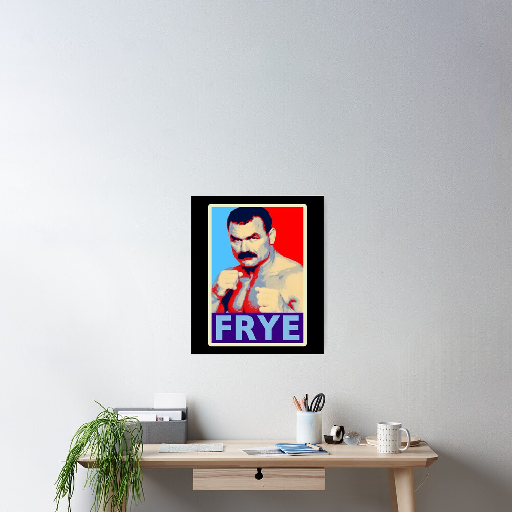 "Don Frye MMA Legend Tribute Shepard Fairey Style" Poster for Sale by ...