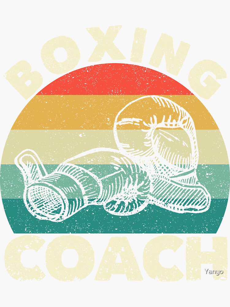 "Funny sports teacher coaching boxer coaches boxing" Sticker by Yanyo ...