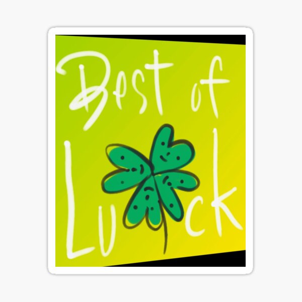 "best of luck" Sticker by sevkidurdu | Redbubble