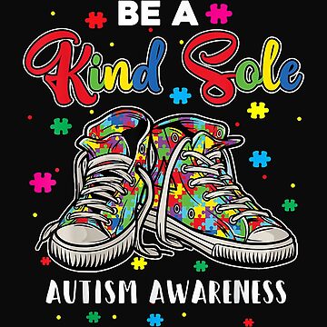 "Cool Autism Awareness Be A Kind Sole Rainbow Sneaker Puzzle " Art ...