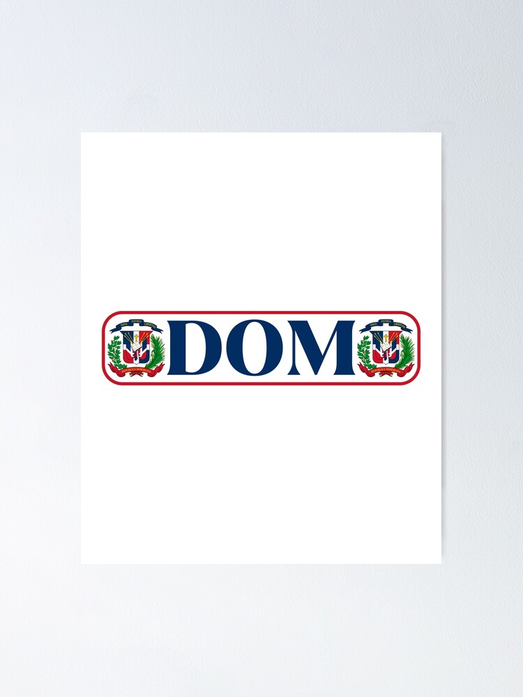 Póster «DOM Código de 3 Letras República Dominicana» de FedSherDesign ...