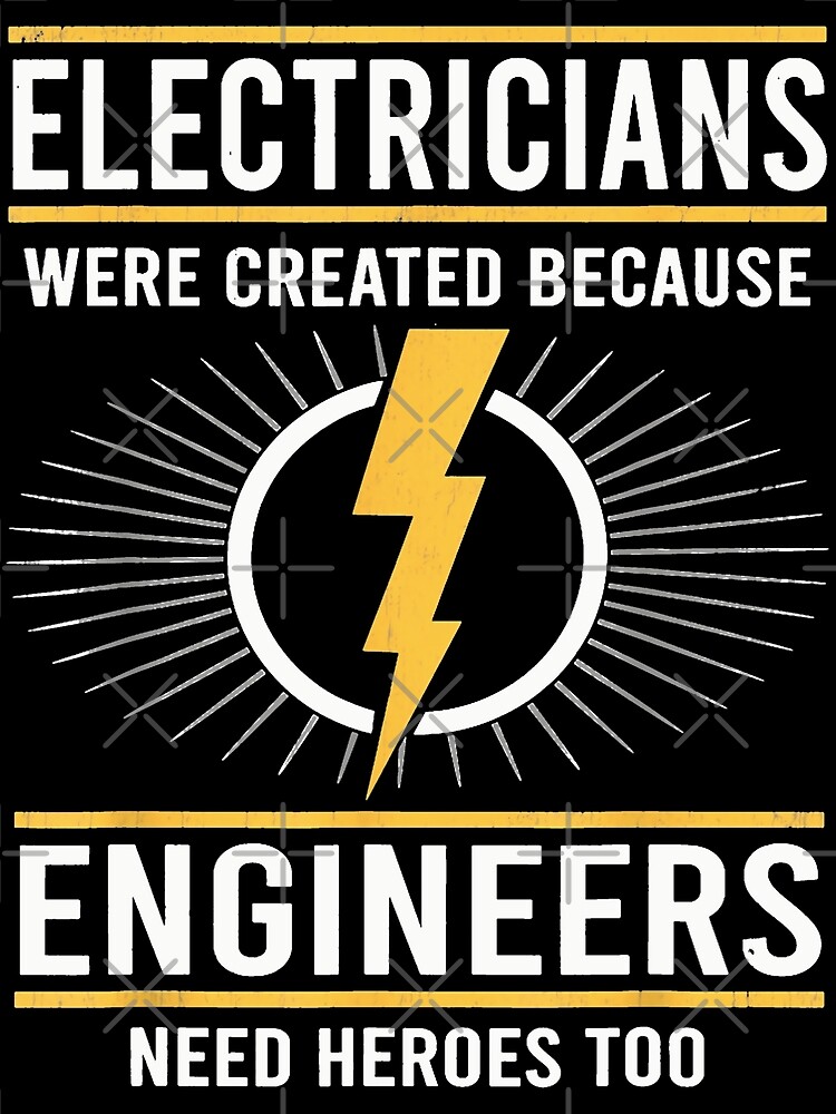 "electricians engineer funny quotes" Poster for Sale by BrennaEirlys ...