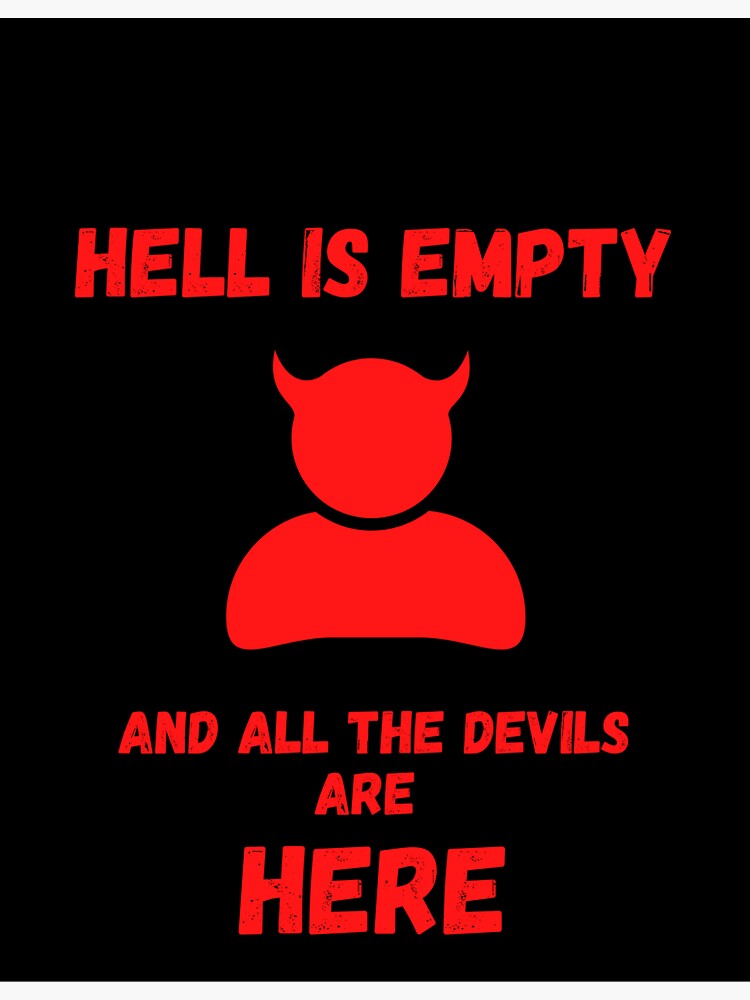 "Hell is empty" Sticker by Life-Messages | Redbubble