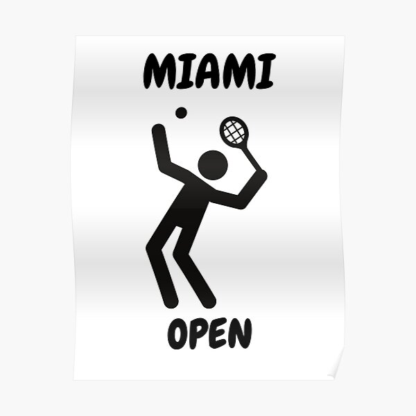 "Miami Open" Poster by ArtistsZone | Redbubble