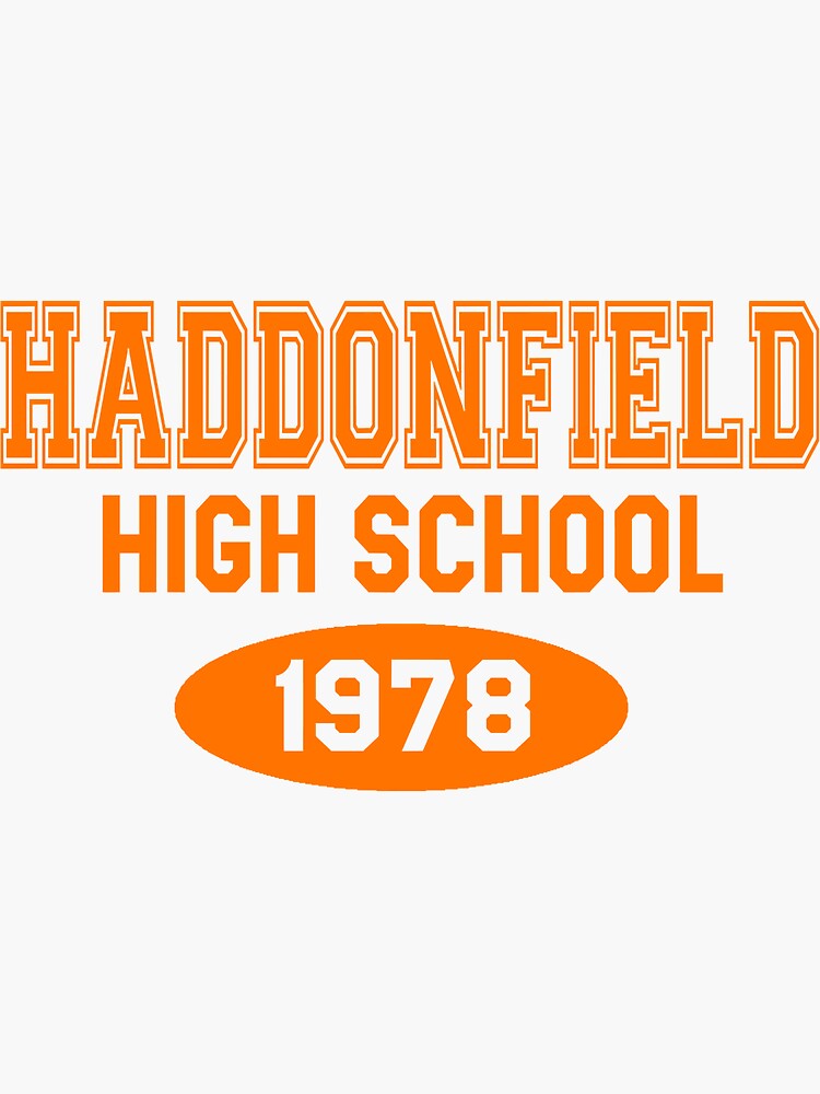"Haddonfield High School 1978" Sticker by thelmatylerswfp | Redbubble