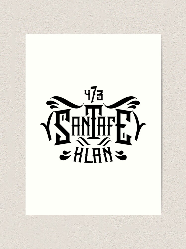 "Santa Fe Klan Merch Santa Fe Klan Logo" Art Print for Sale by ...