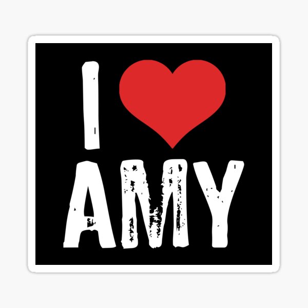 "I Love Amy" Sticker by samcloverhearts | Redbubble