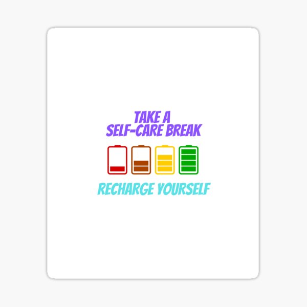 "Self-care Reminder" Sticker by notAnotherVivek | Redbubble