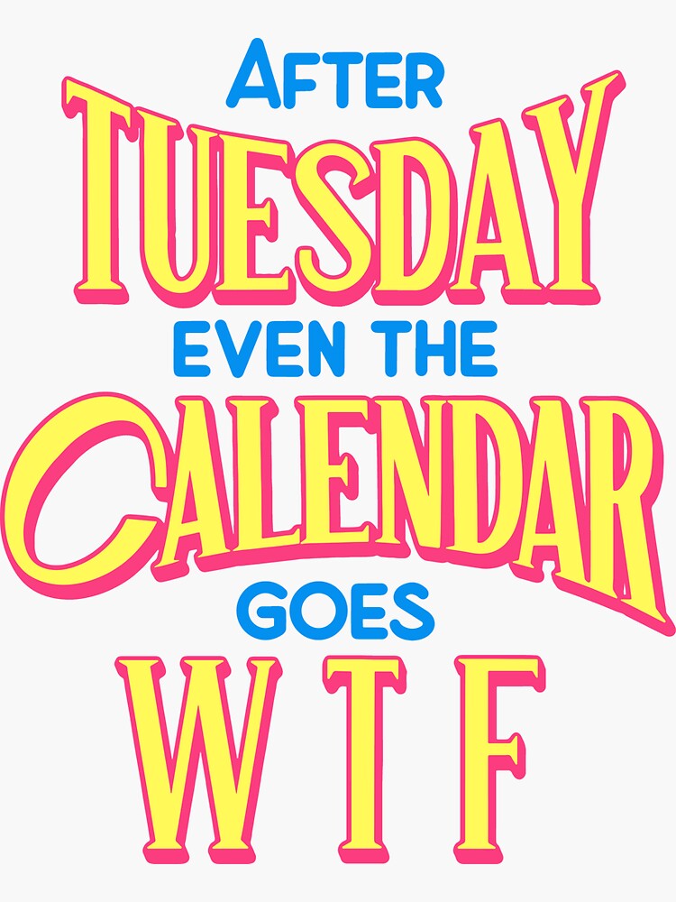 "WTF Calendar" Sticker by thelilycamp | Redbubble