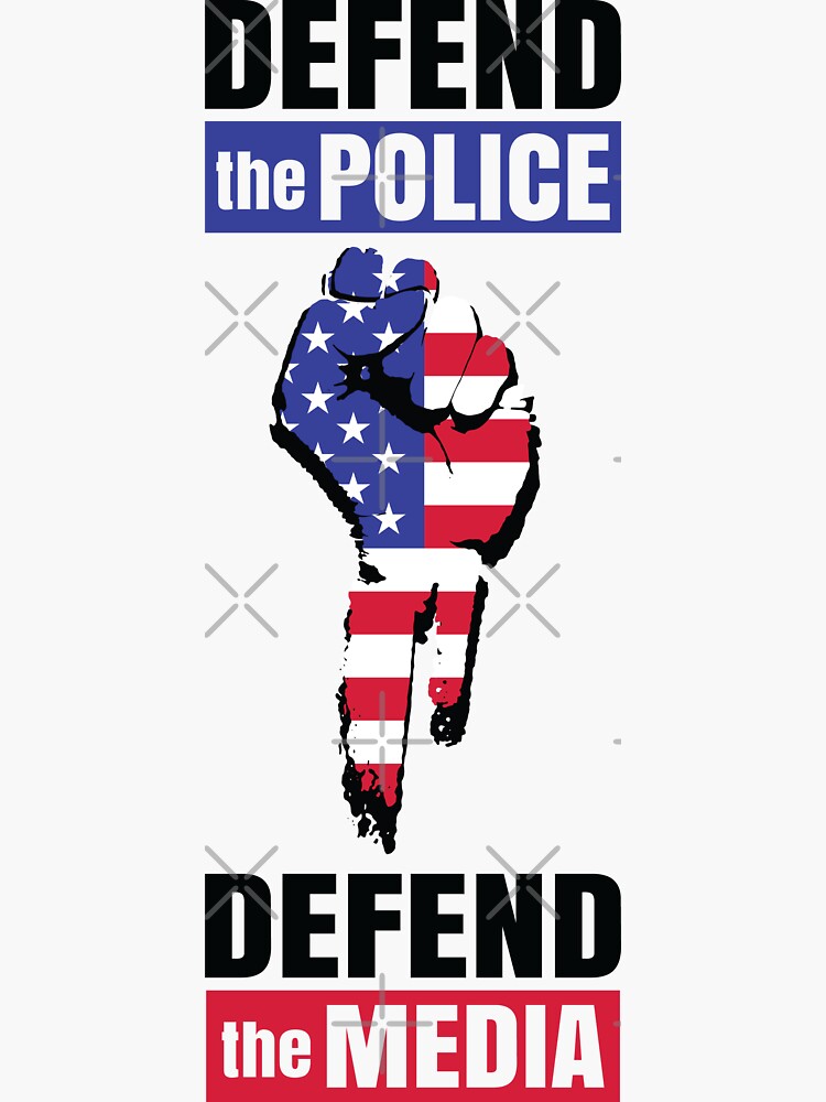 "Defend the Police Defund the Media The Blue Line Supporter " Sticker ...