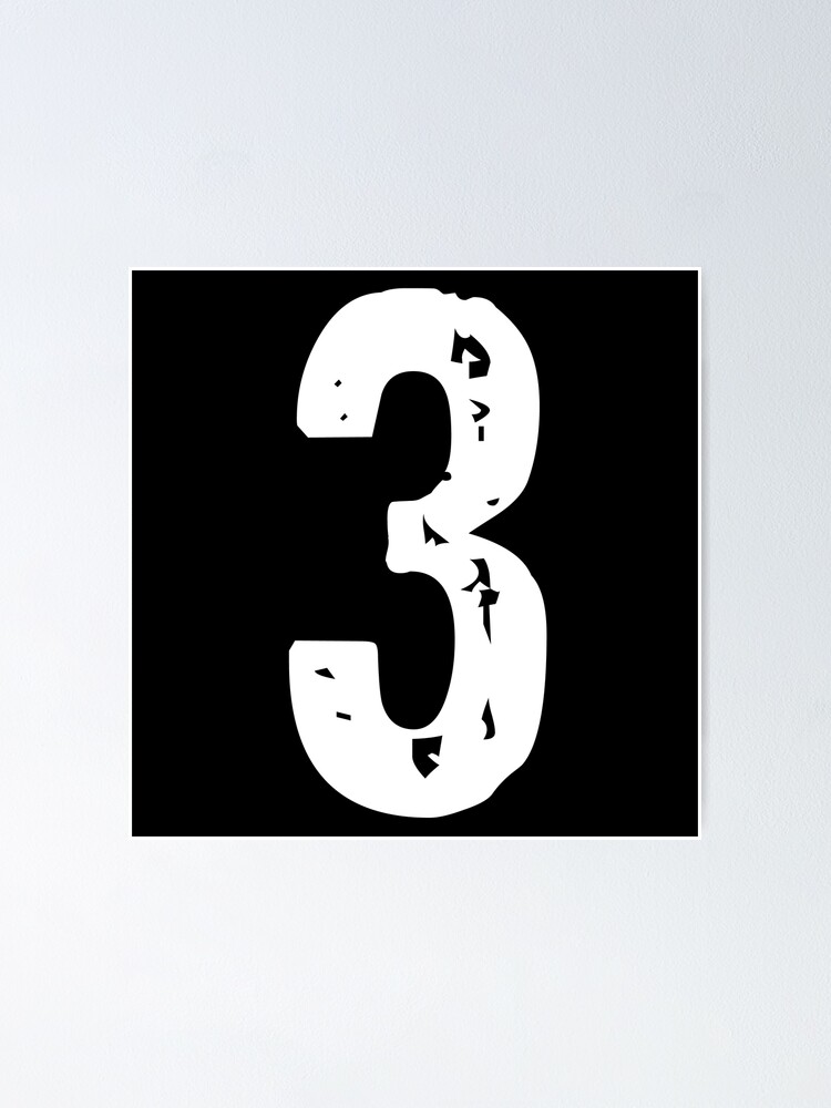 "Number 3. Number three" Poster by gmstockstudio | Redbubble