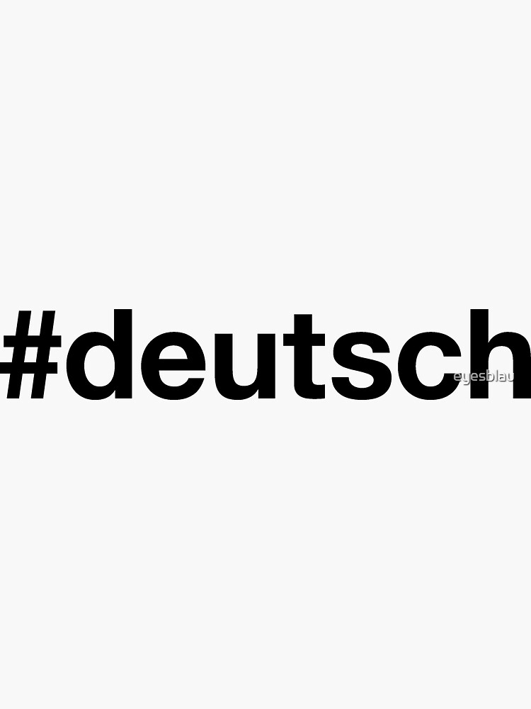 "GERMAN Hashtag" Sticker for Sale by eyesblau | Redbubble