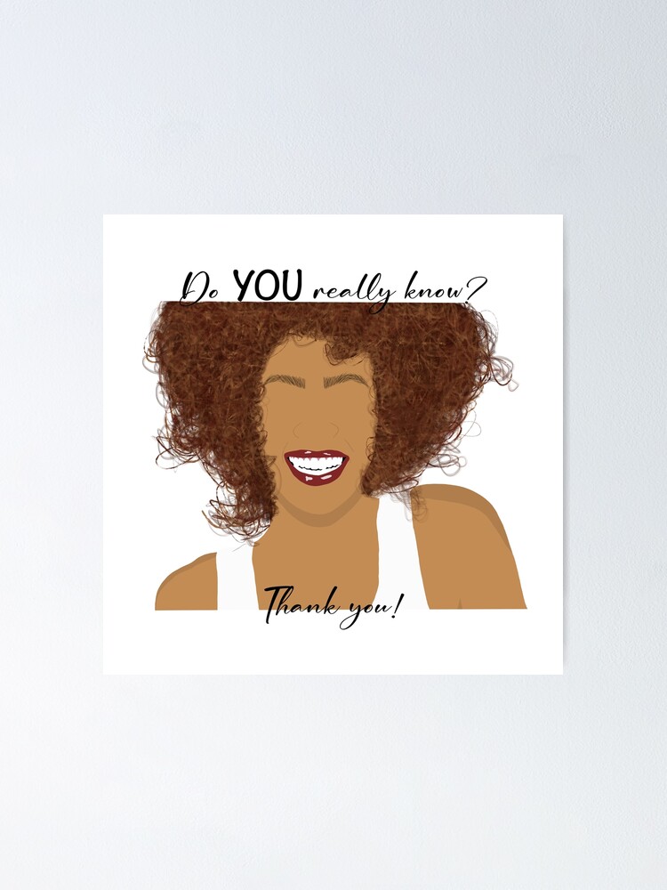 "Do You Really Know" Poster for Sale by olivierxx33 | Redbubble