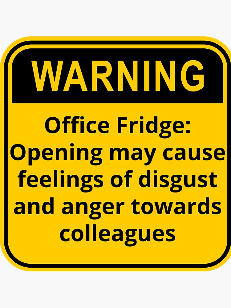 "Office Fridge Warning Humour" Sticker for Sale by Thunderklart | Redbubble