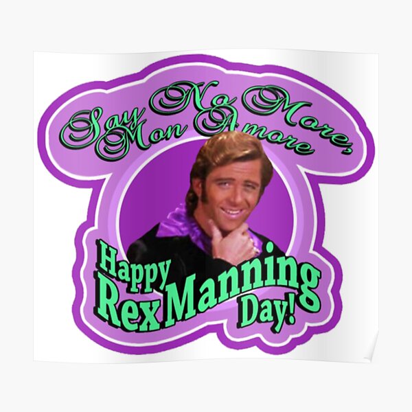 "REX MANNING" Poster for Sale by hailiepaucek | Redbubble