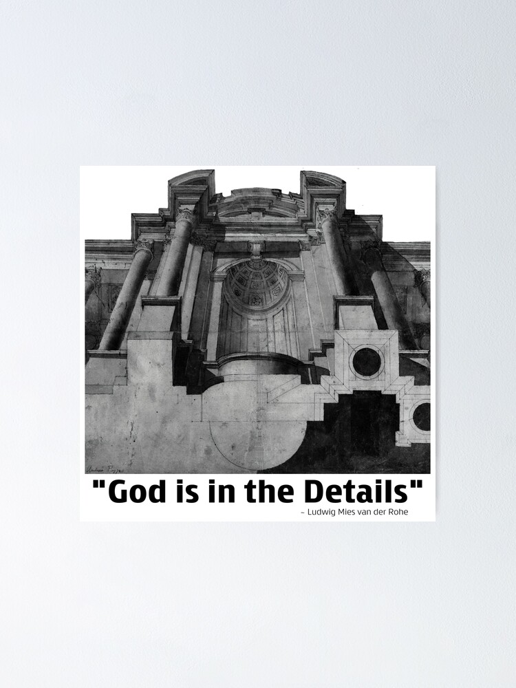 "Architecture Quote: "God is in the Details"" Poster by ToyoYukimura ...