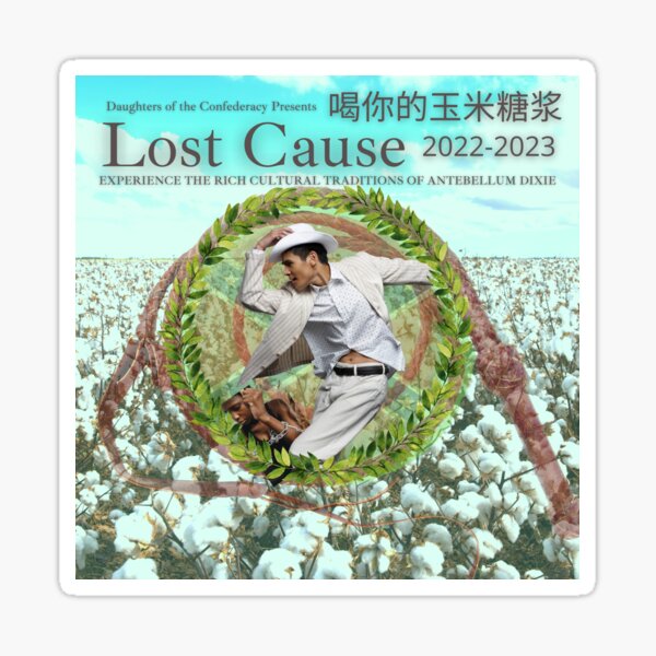 "American Shen Yun: Lost Cause" Sticker by Delirat | Redbubble
