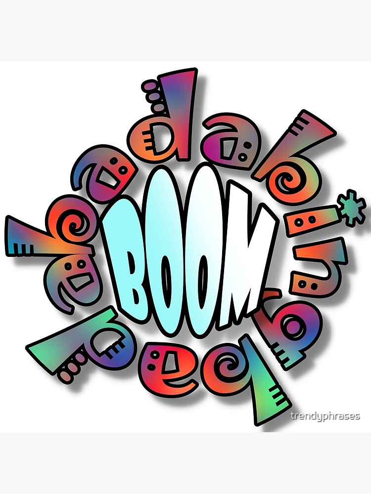 "Colorful Party concept Bada-bing Bada-boom" Poster for Sale by ...