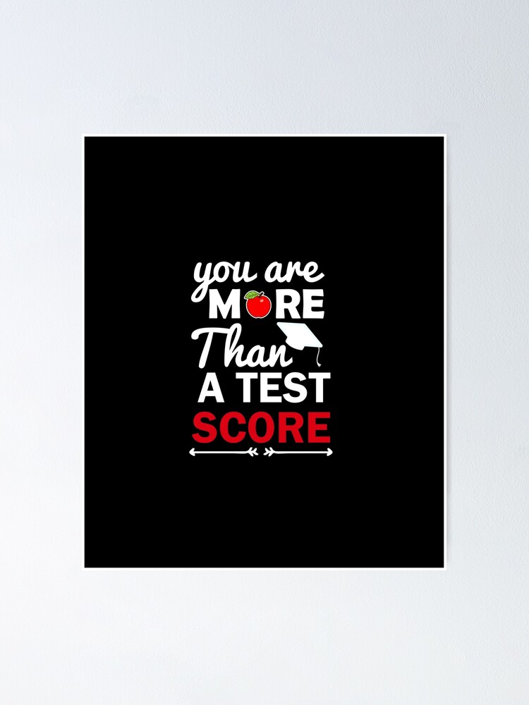 "Test Day Teacher, you are more than a test score, testing teacher ...
