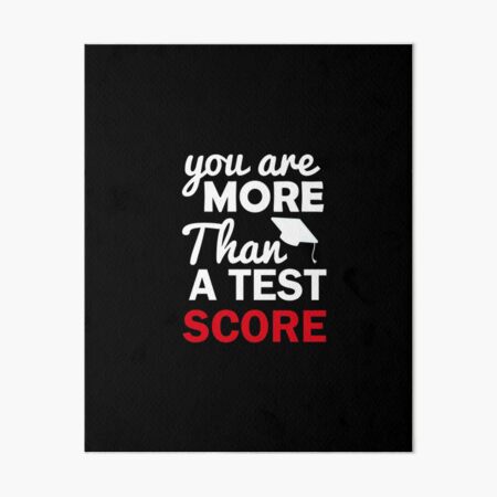"Test Day Teacher, you are more than a test score, testing teacher ...
