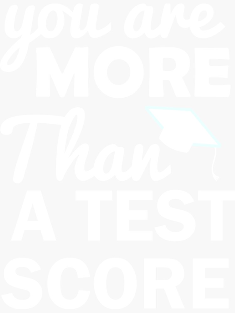 "Test Day Teacher, you are more than a test score, testing teacher ...