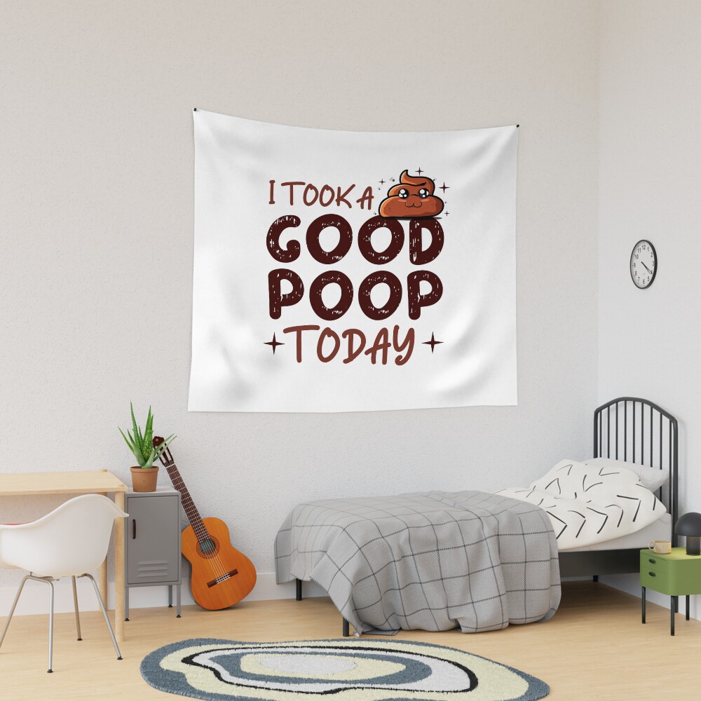 "I took a good poop today - funny poop joke" Poster for Sale by ...