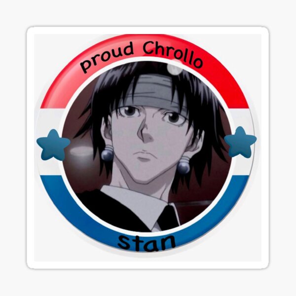 "Proud Chrollo Stan " Sticker by springblossom12 | Redbubble
