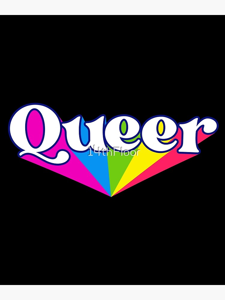"Retro Queer Pride LGBTQ Gay LGBT Ally Rainbow Flag Vintage" Poster for ...