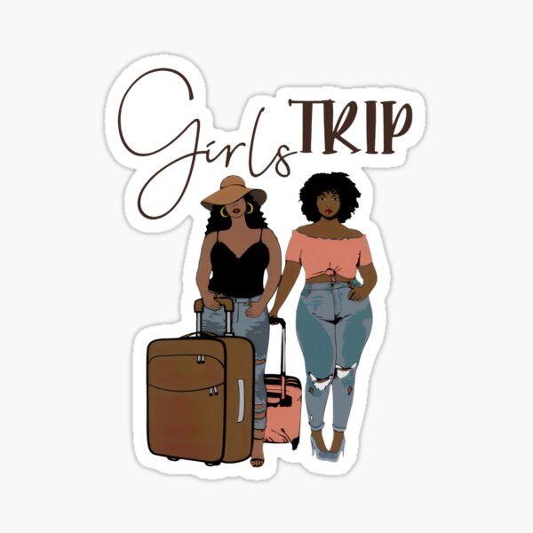 "Girls Trip Black Love Travel Black Girl" Sticker for Sale by RobeLan ...