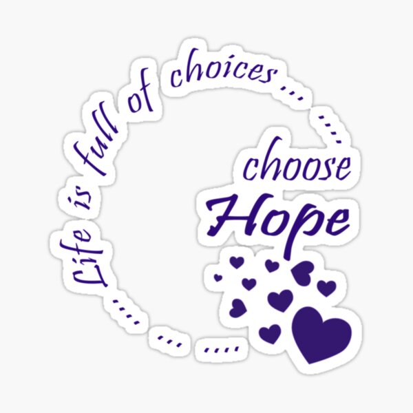 "Choose Hope " Sticker for Sale by MazeVintageSto | Redbubble