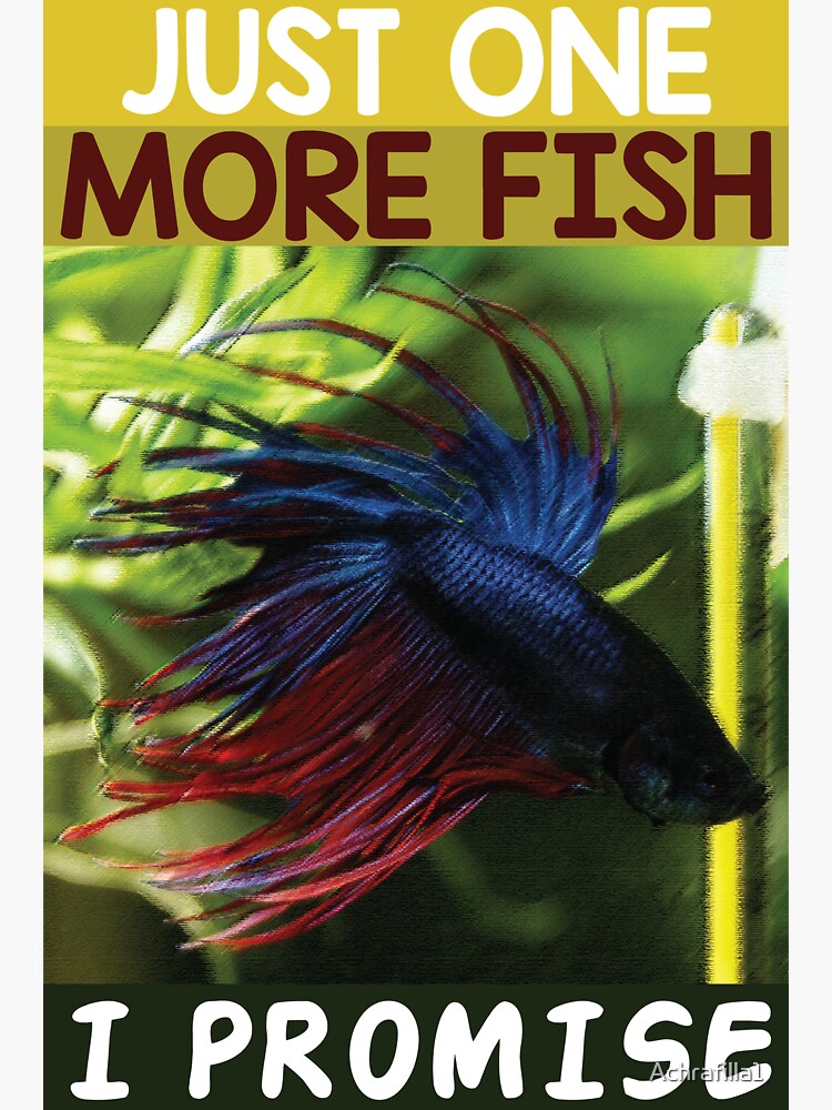 "Just One More Fish I Promise Essential T-shirt - Funny Betta Fish Tank ...
