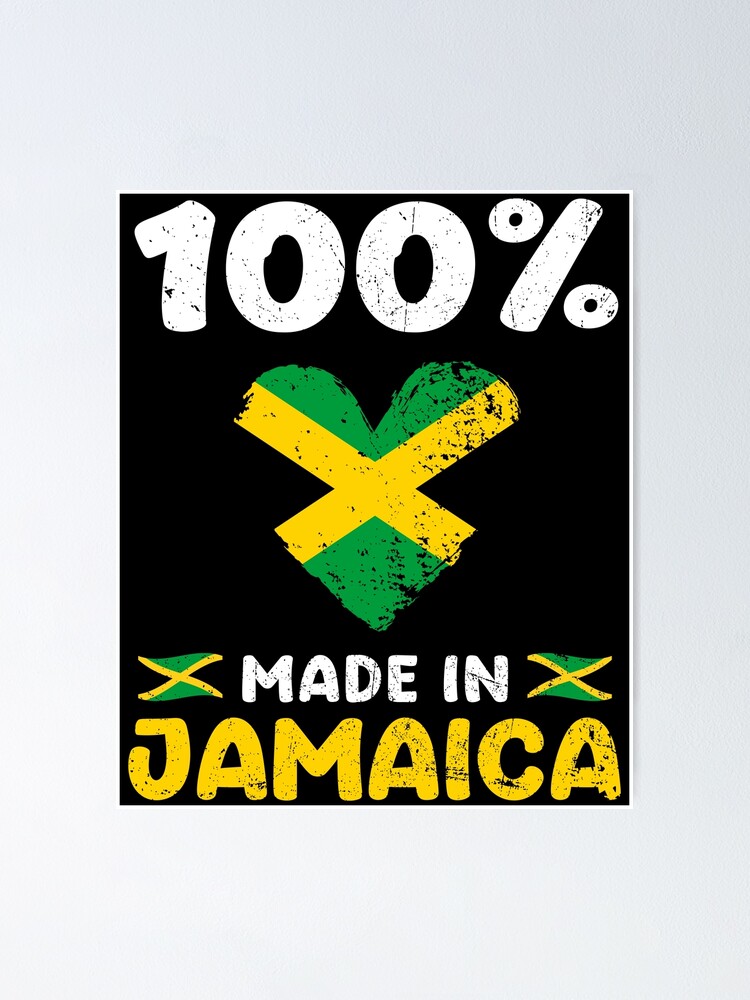 "100 Percent Made In Jamaica Humor Saying Jamaican" Poster for Sale by ...