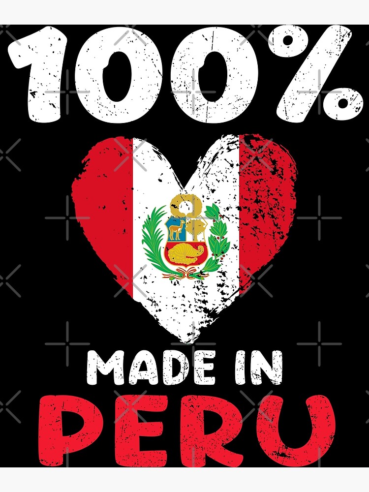 "100 Percent Made In Peru Humor Saying Peruvian" Photographic Print by ...