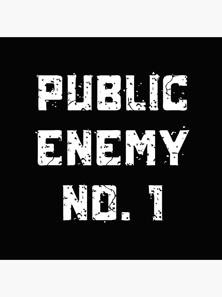 "Vintage Public Enemy Number 1 Typography " Art Print for Sale by ...