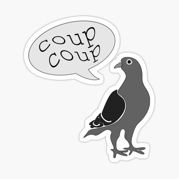 "Coo Coup Pigeon " Sticker for Sale by 321Outright | Redbubble
