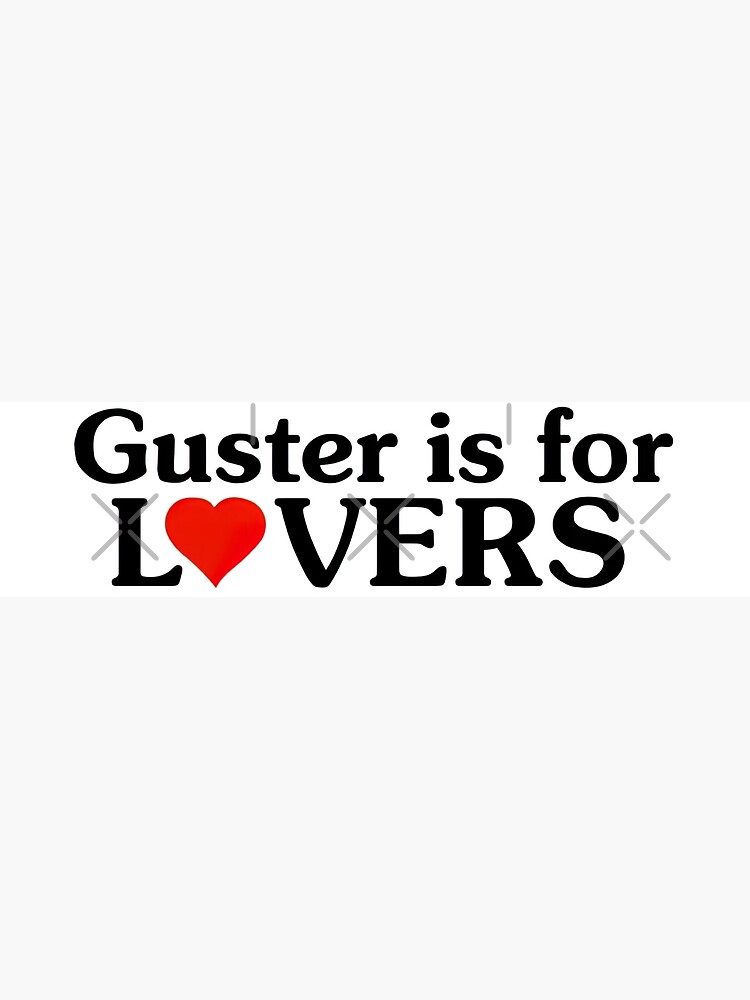 "Guster Is For Lover With Heart Sticker - Guster Is For Lover Sticker ...