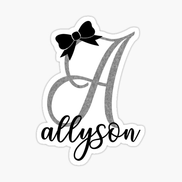 "Allyson girl kids woman daughter" Sticker by Thestarrysky | Redbubble