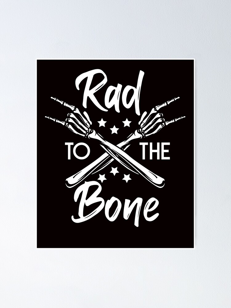 "Rad Tech To The Bone Radiologist Radiographer Radiography" Poster by ...