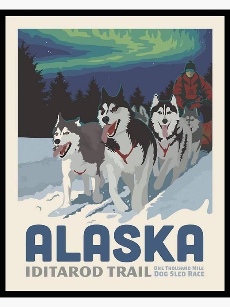 " IDITAROD TRAIL Vintage wild Alaska poster 30" Sticker for Sale by ...