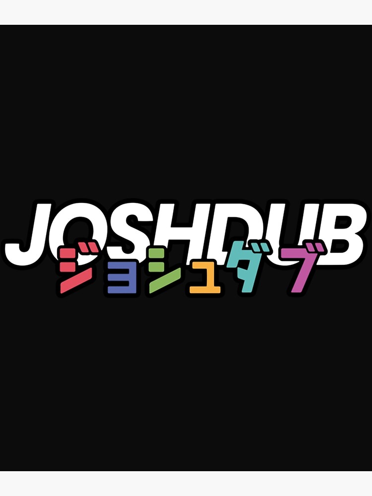 "Joshdub Logo " Poster for Sale by SneakerGuy999 | Redbubble