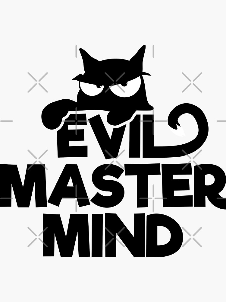 "Evil Mastermind Funny Cat Lover's" Sticker for Sale by PanosTsalig ...