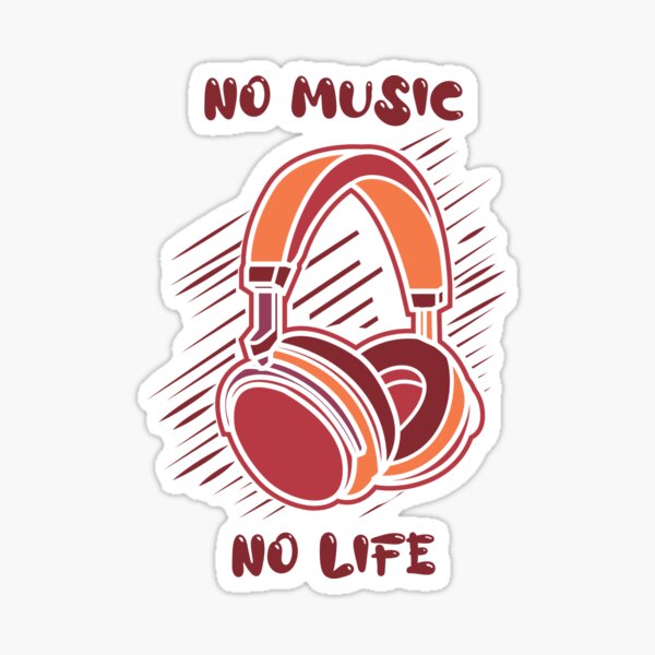 "A design with a headphone and the slogan No Music No Life" Sticker by ...