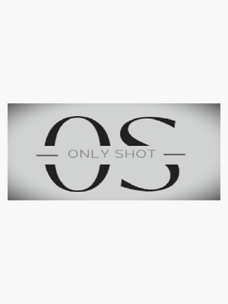 "Sometimes life gives you one and ONLY SHOT, take it" Sticker by ...