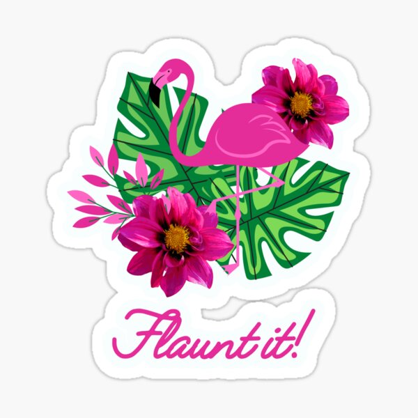 Pink Sage Flaunt It Flamingo Sticker For Sale By Colorfulpodshop